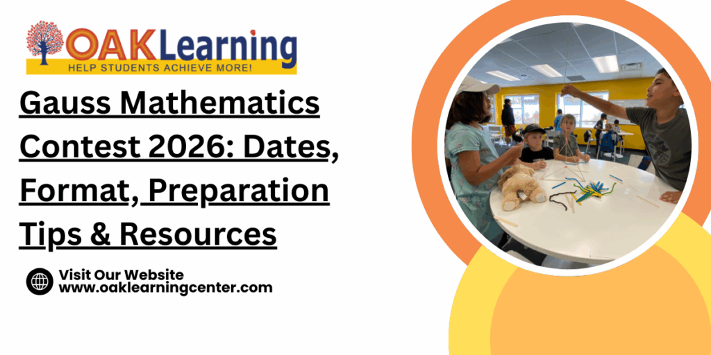 Gauss Mathematics Contest 2026: Dates, Format, Preparation Tips & Resources